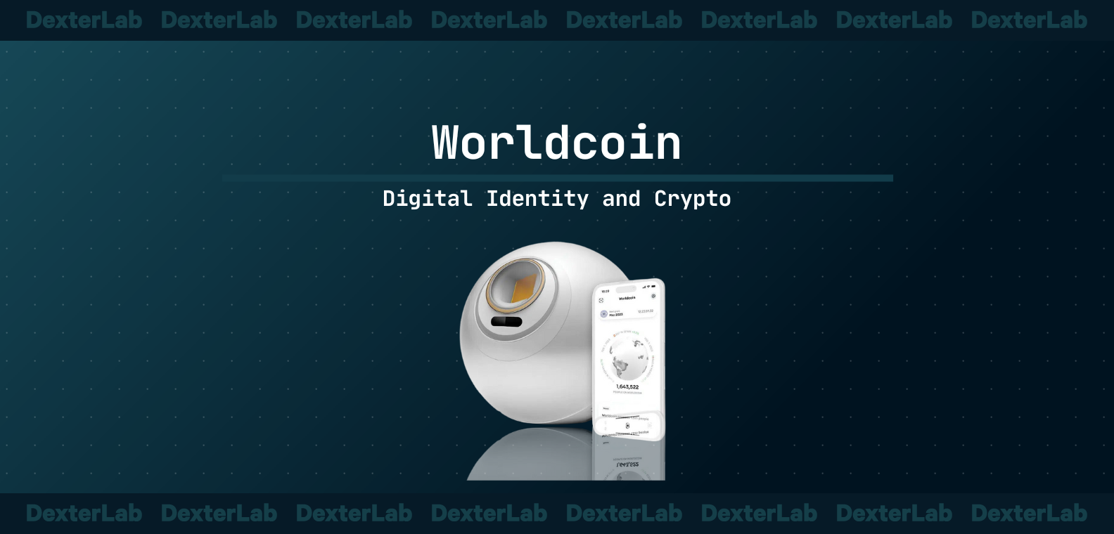WorldCoin: Digital Identity and Crypto WorldCoin: Digital Identity and Crypto